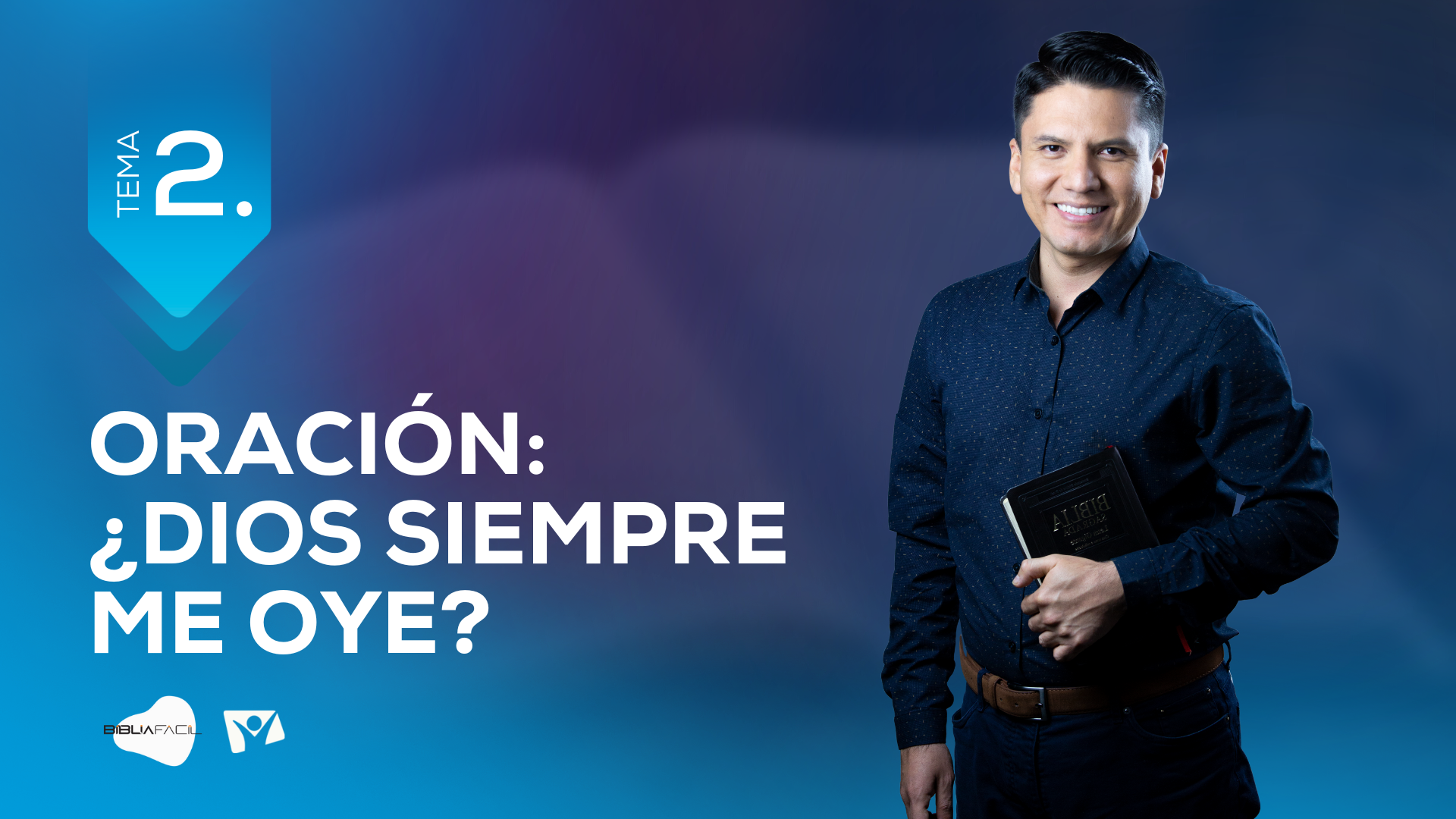 Tema 2: ¿Dios siempre me oye? - Biblia Fácil - Serie "¿Dios me oye ...