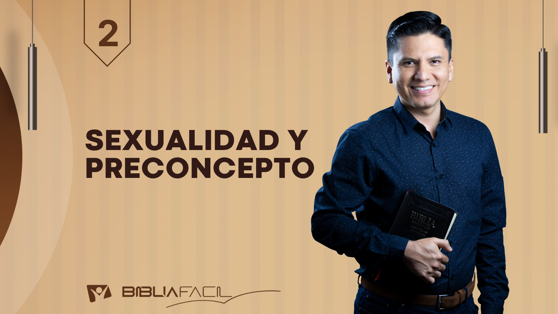Biblia Fácil - Pr.Joel Flores - Serie: “Sin Tabú” - Tema 2: Sexualidad ...